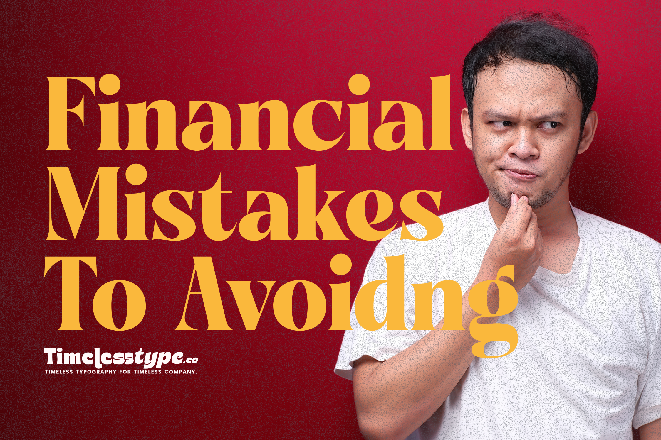 Financial Mistakes to Avoid in Your 20s and 30s | Timeless Type