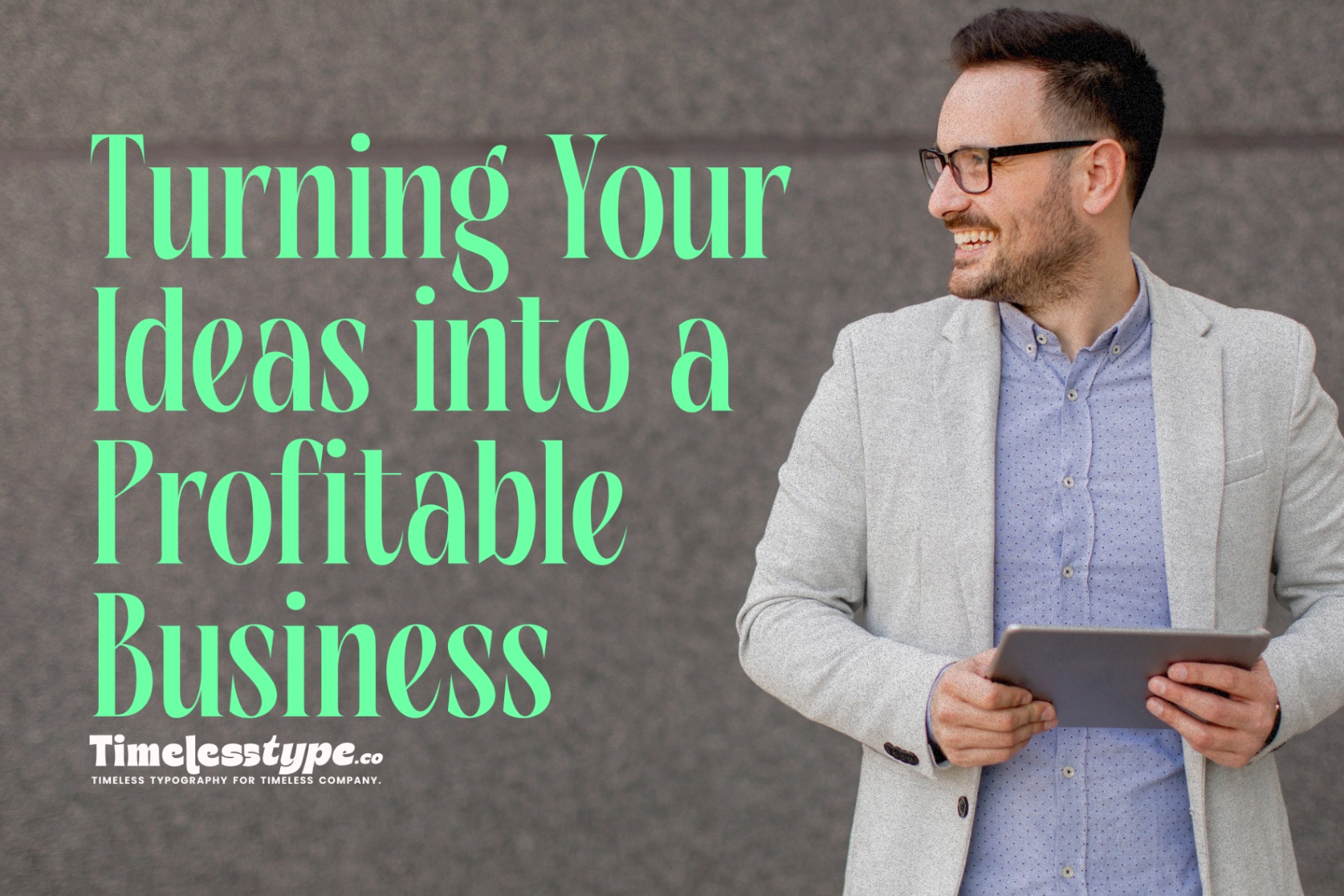 Entrepreneurship 101: Turning Your Ideas into a Profitable Business ...