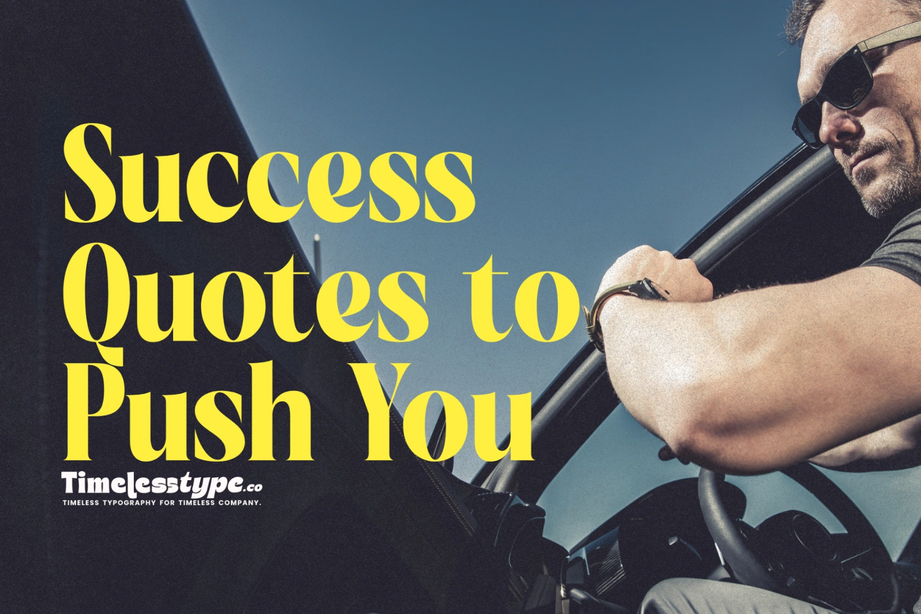 Success Quotes to Push You Through Hard Times | Timeless Type