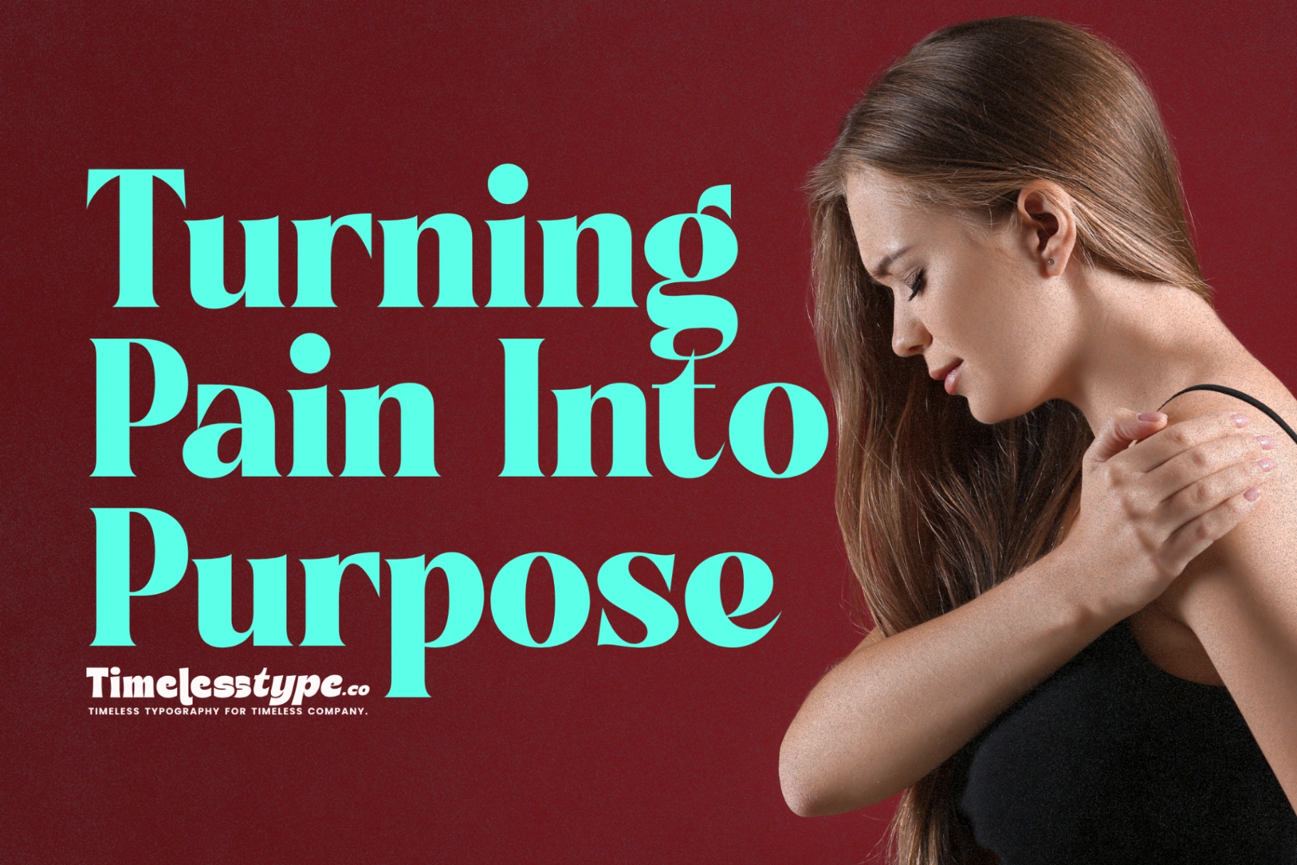 Turning Pain Into Purpose: A Guide for Tough Seasons | Timeless Type