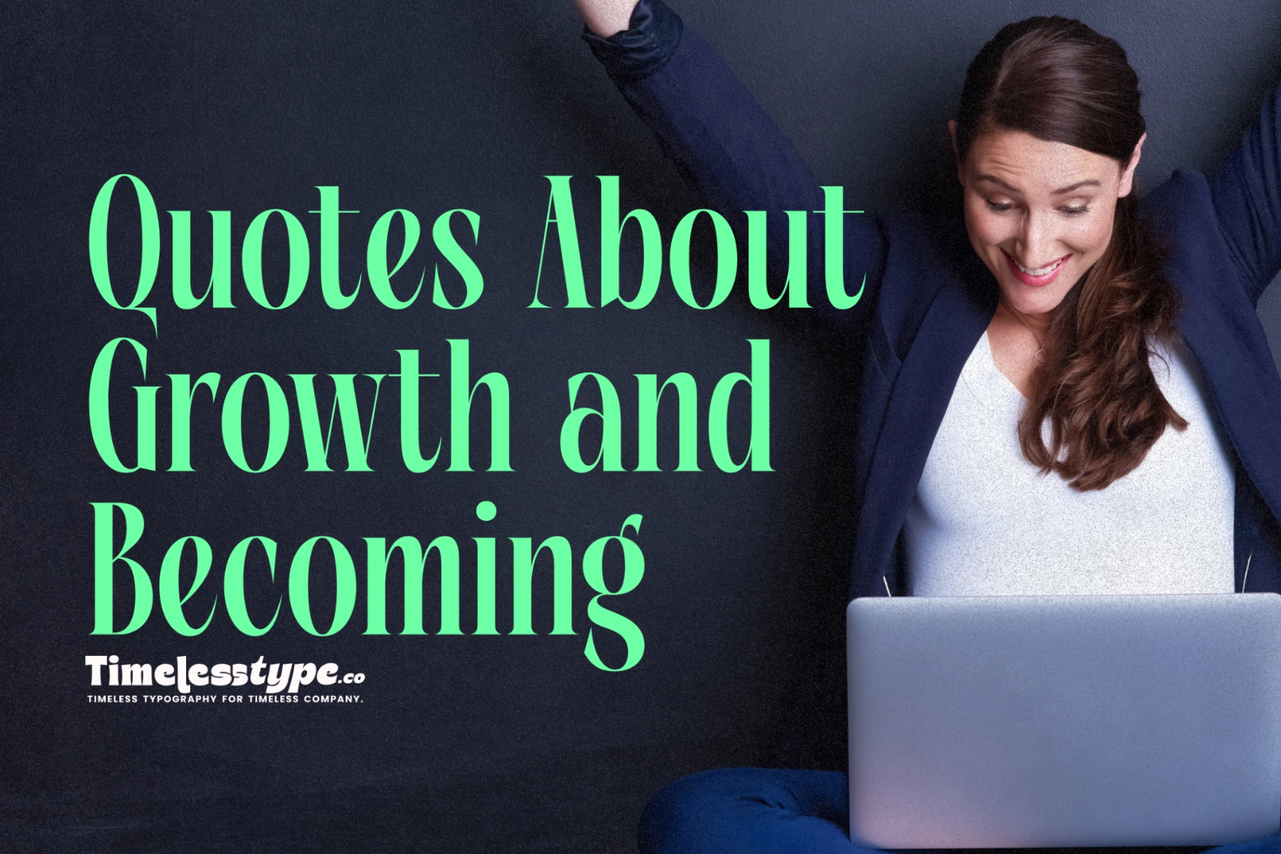 Quotes About Growth and Becoming a Better Version of Yourself ...