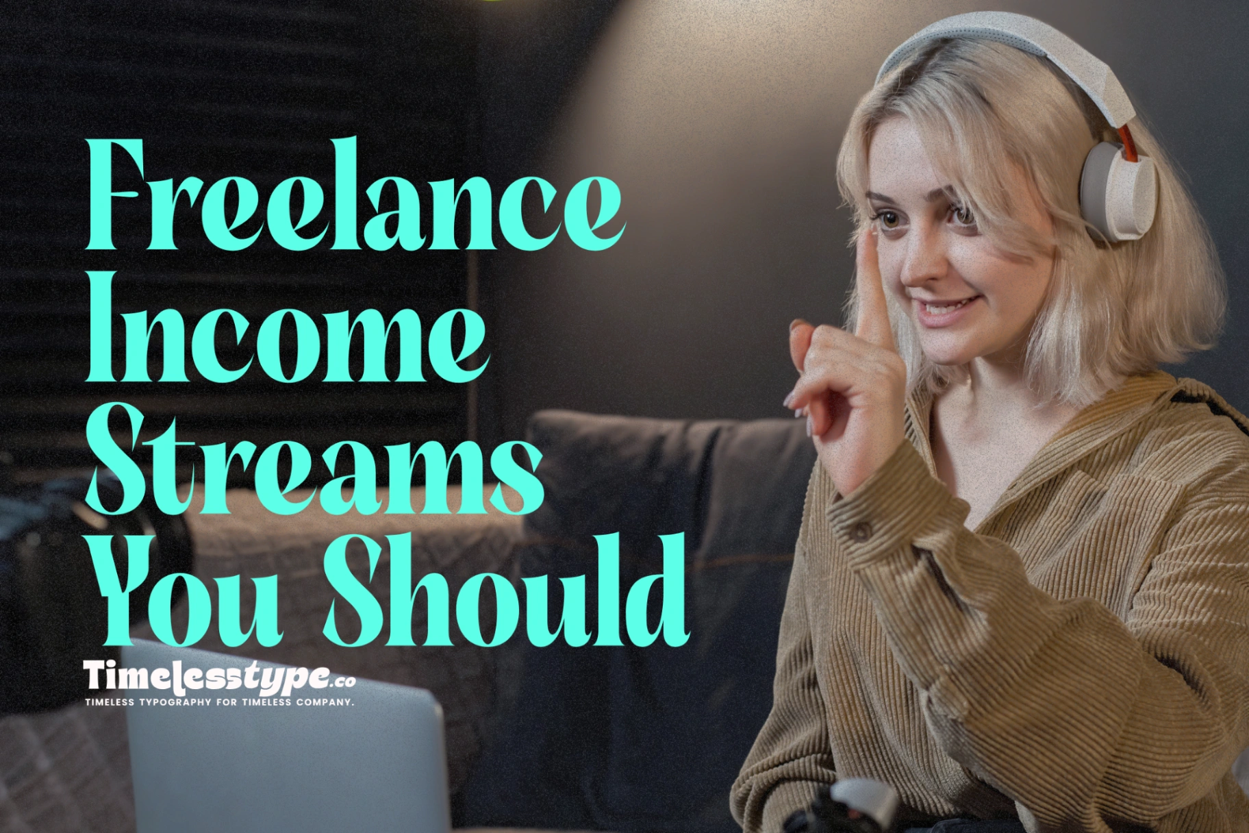 Freelance Income Streams You Should Build in Parallel | Timeless Type