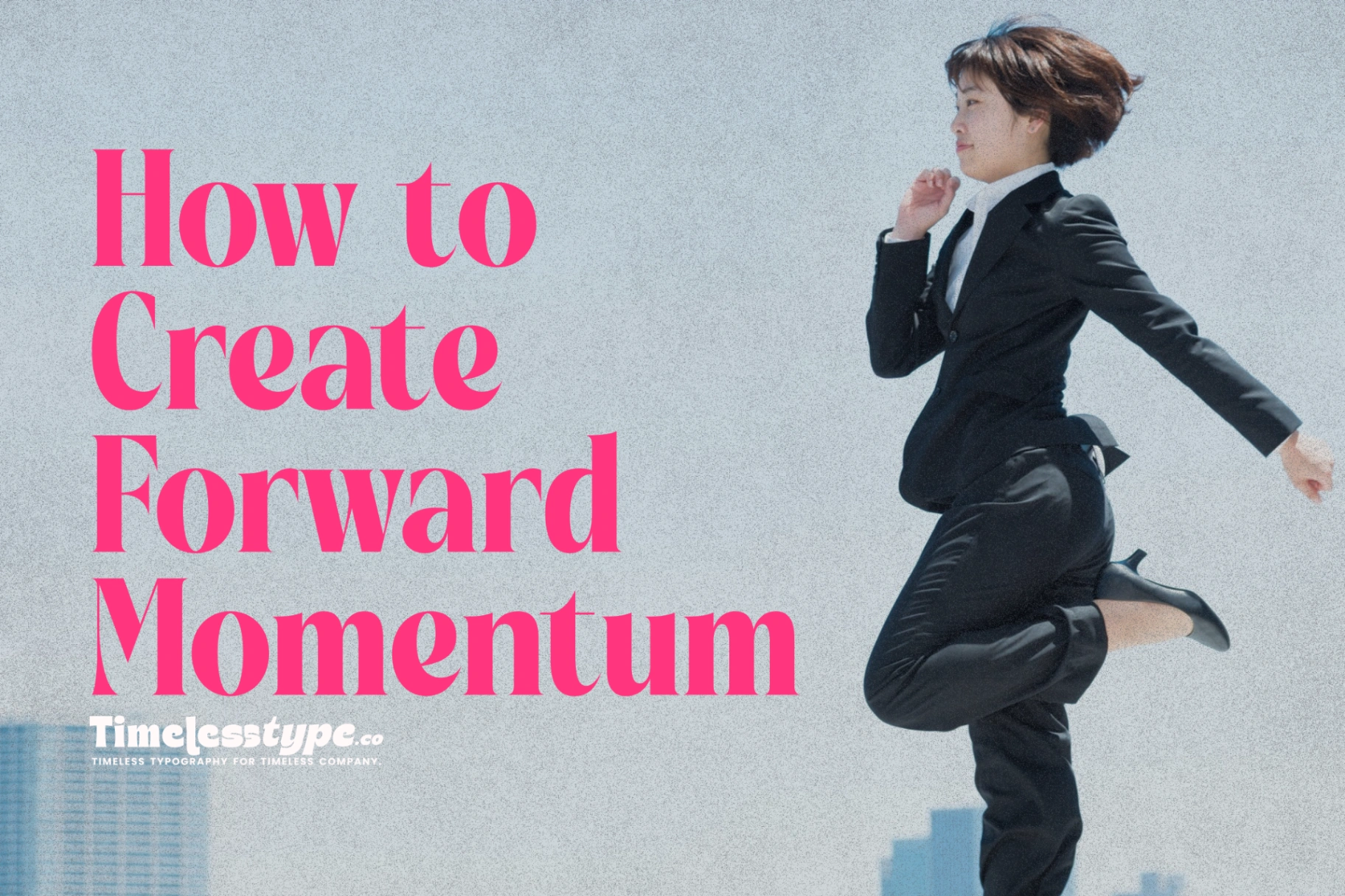 How to Create Forward Momentum on Low-Energy Days | Timeless Type
