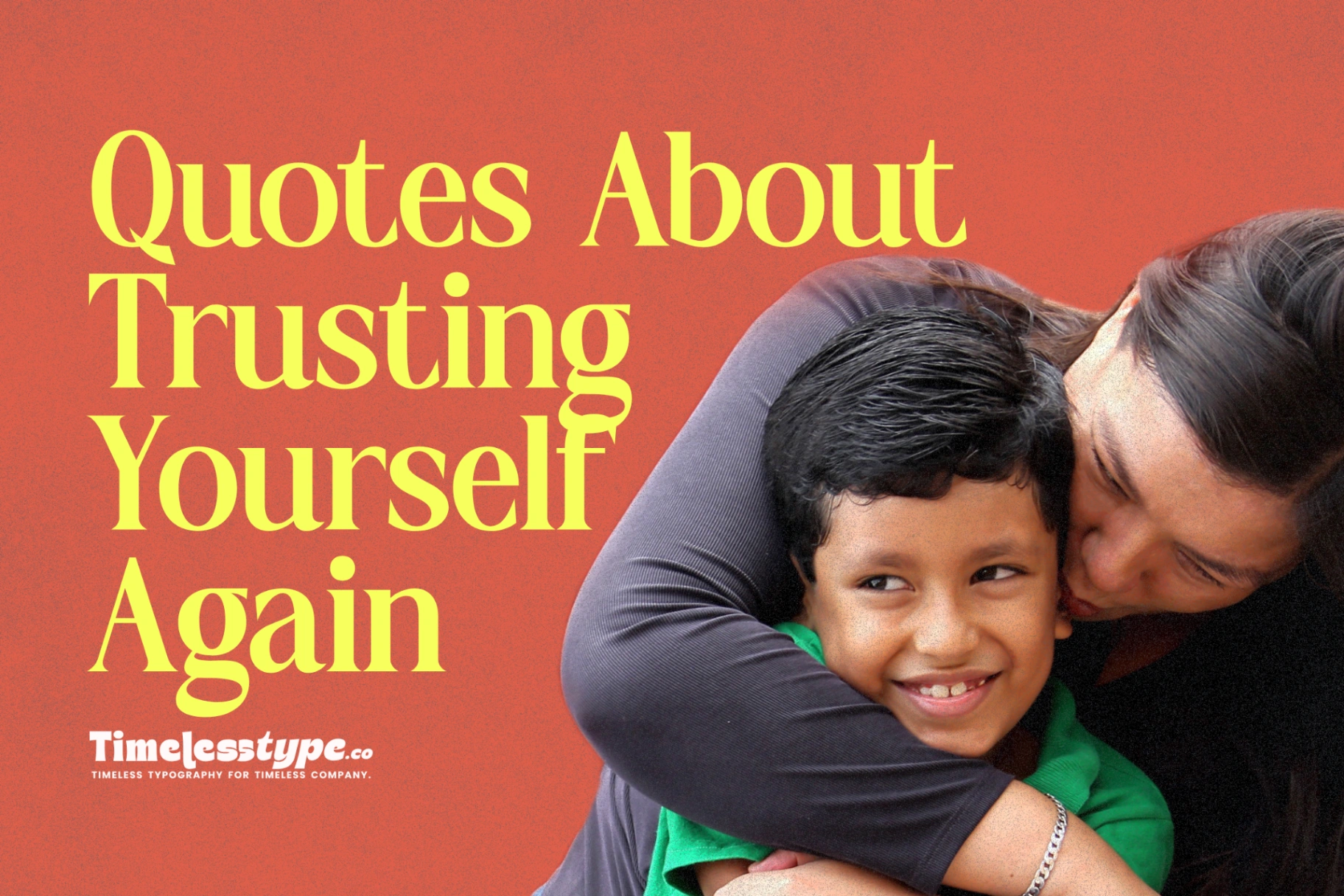 Quotes About Trusting Yourself Again | Timeless Type